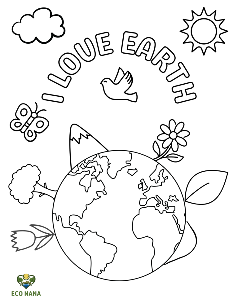 I Love Earth Coloring Pages - Eco Nana